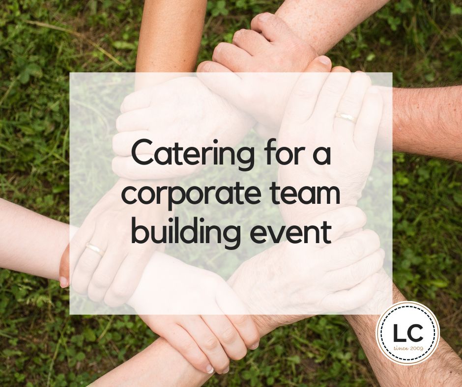 Catering for a corporate team-building event - Laughing Chefs